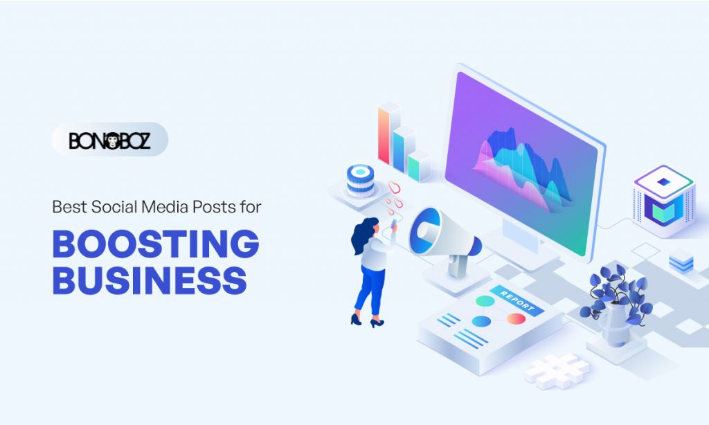 Best Social Media Posts for Boosting Business